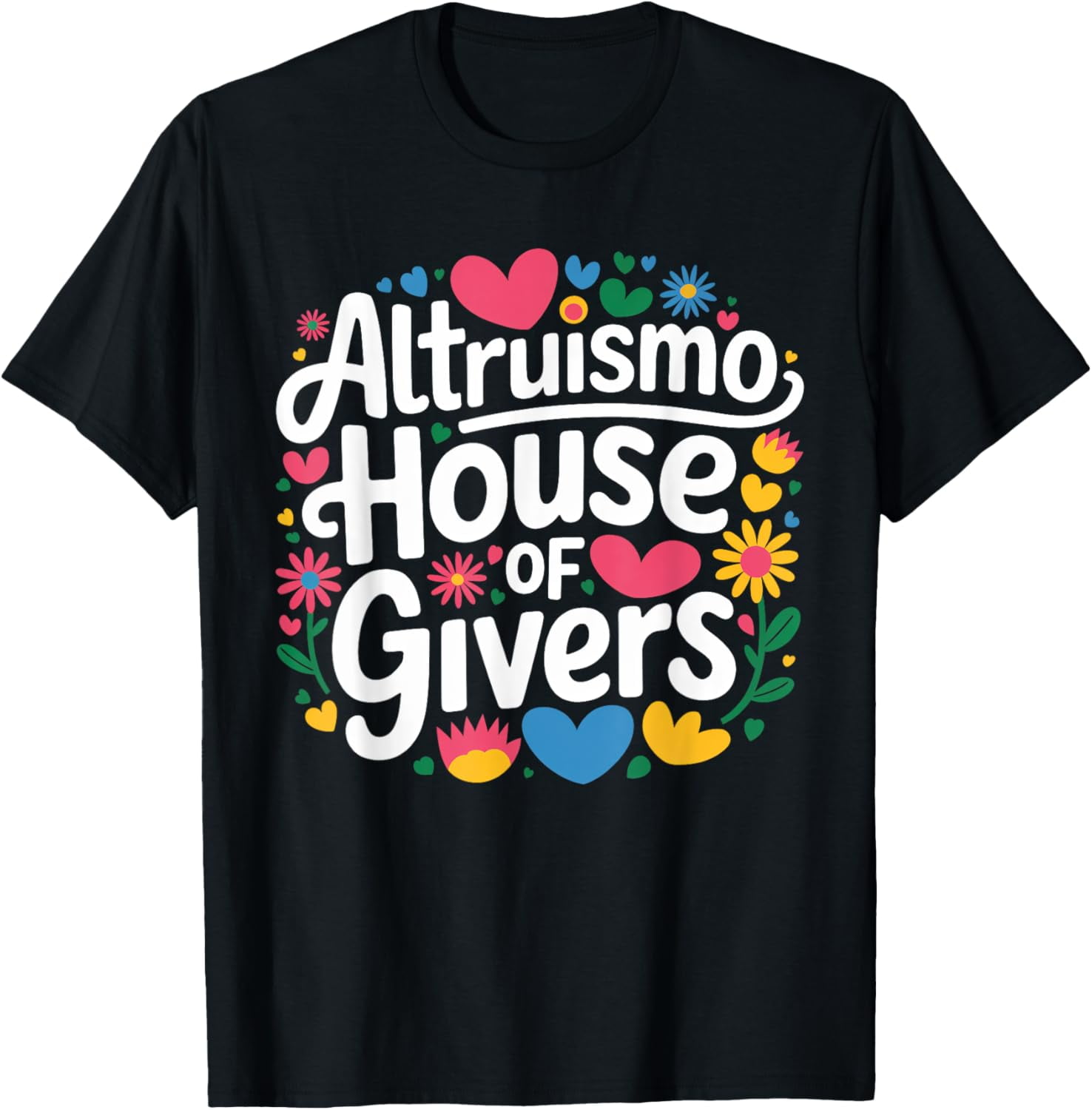 Altruismo house of Givers School Spirit T-Shirt - Walmart.com