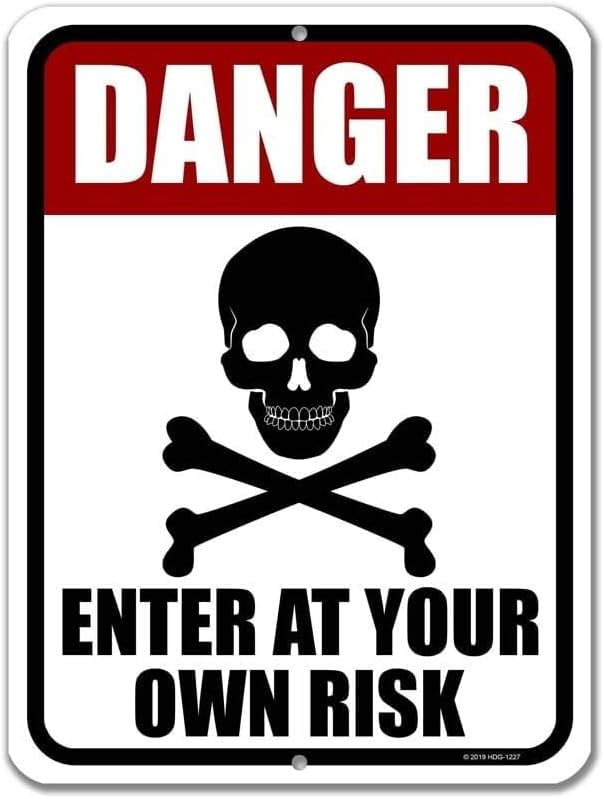 Aluminium Sign Danger Enter at Your Own Risk Signs Vintage Wall Decor ...