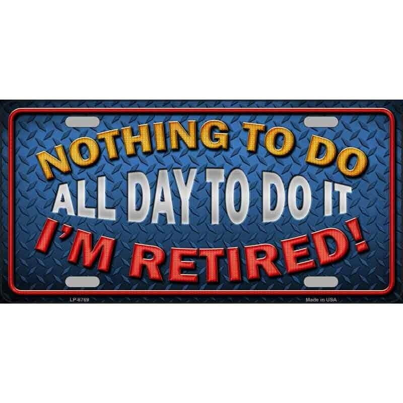 Aluminum (12 inch x 6 inch) License Plate Metal Sign for Home Nothing ...