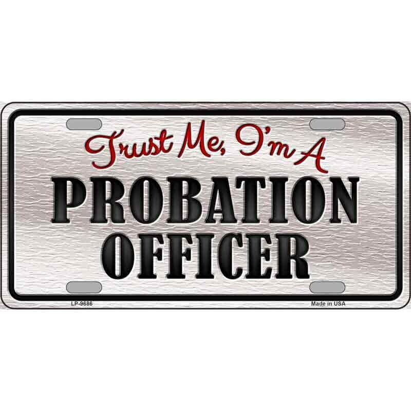 Aluminum (12 inch x 6 inch) License Plate Metal Sign for Home Probation ...