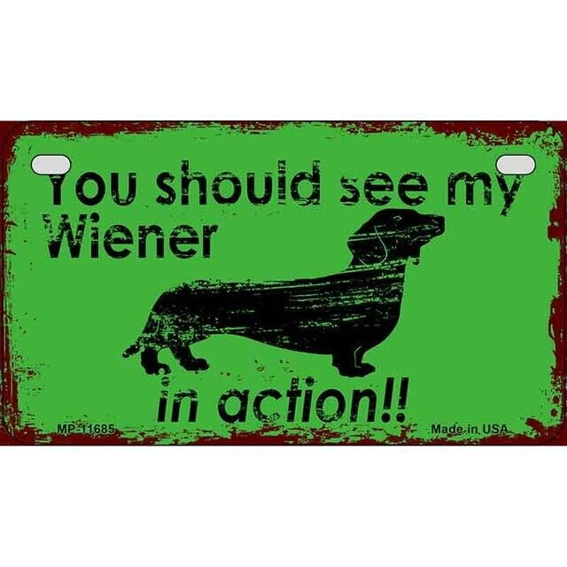 Aluminum (12 inch x 6 inch) Wiener In Action Novelty Motorcycle License ...
