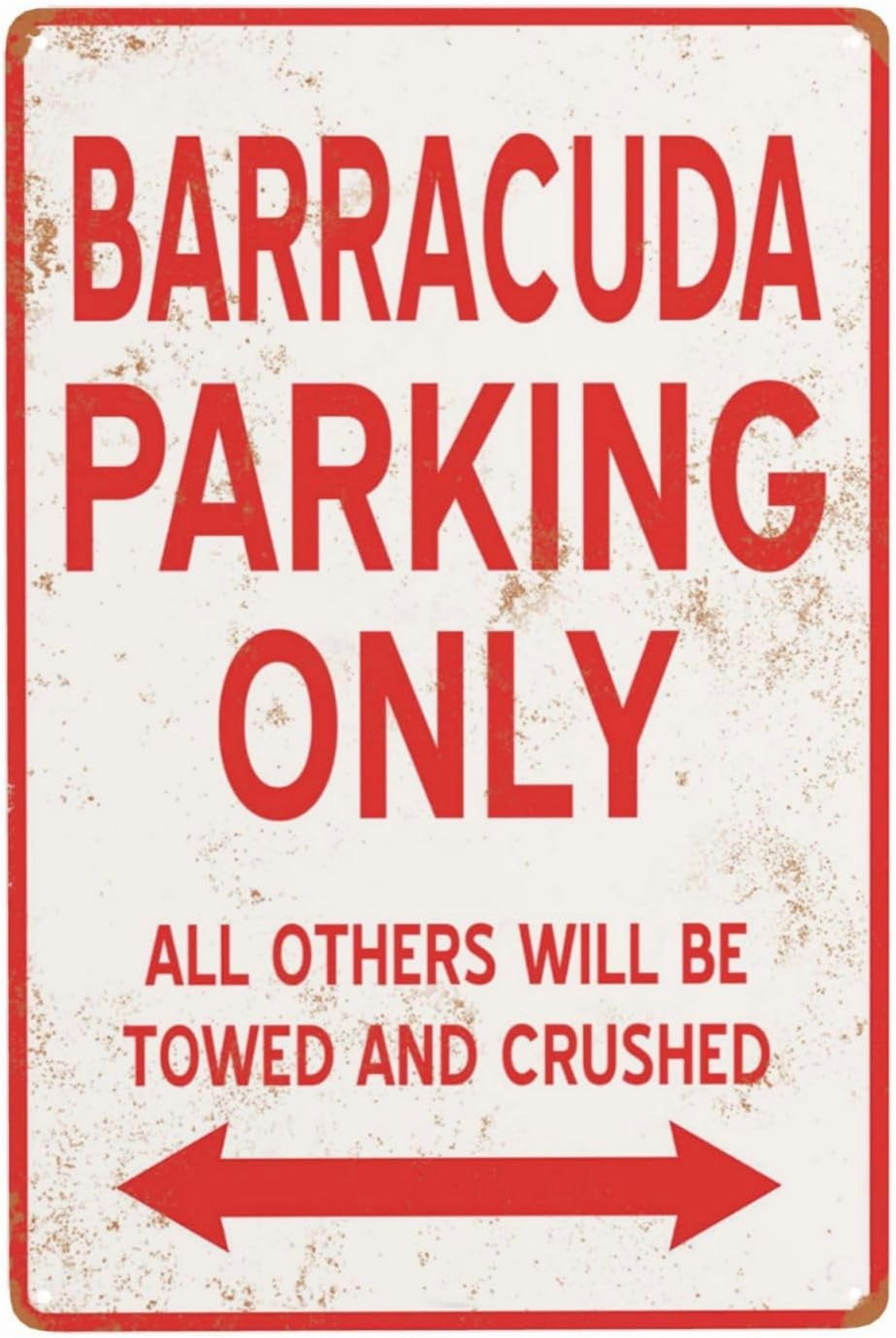 Aluminum Barracuda Parking Only Metal Sign, Vintage Chic Retro Wall ...