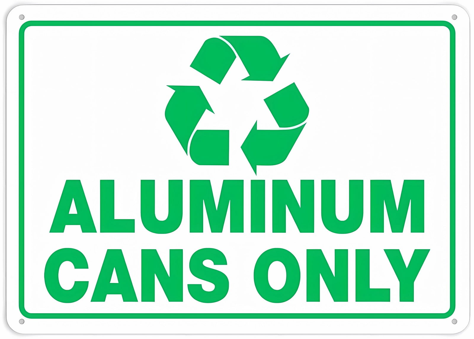 Aluminum Cans Only Sign Safety Restriction Alert 12 x 8 Inches ...