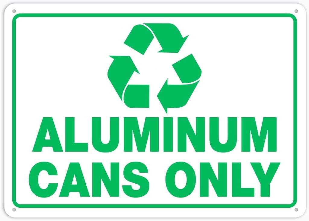 Aluminum Cans Only Sign Safety Restriction Alert Attention Caution ...