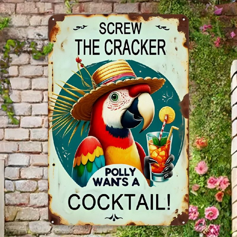 Aluminum Metal Sign with Parrot Design - 'In Need of Cocktail' Theme ...