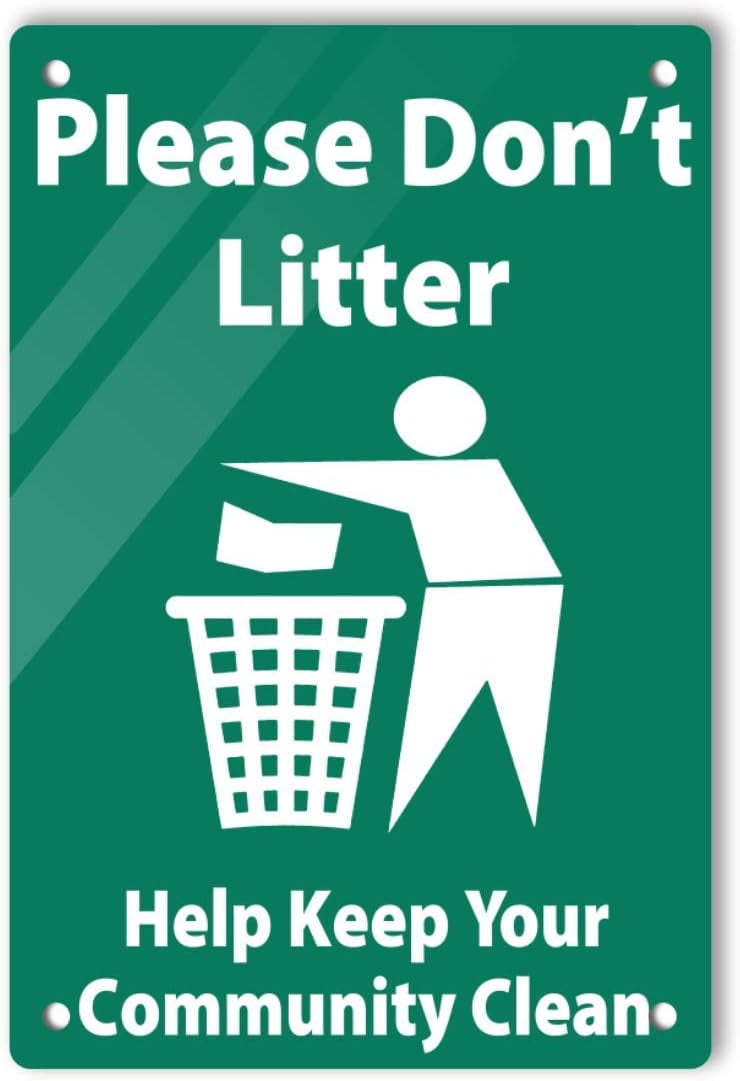 Aluminum Please Don't Litter Help Keep Your Community Clean Sign 8 x 12 ...