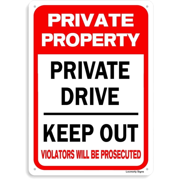 Aluminum Private Property Sign, Private Drive Sign, 8x12 Inch, No ...