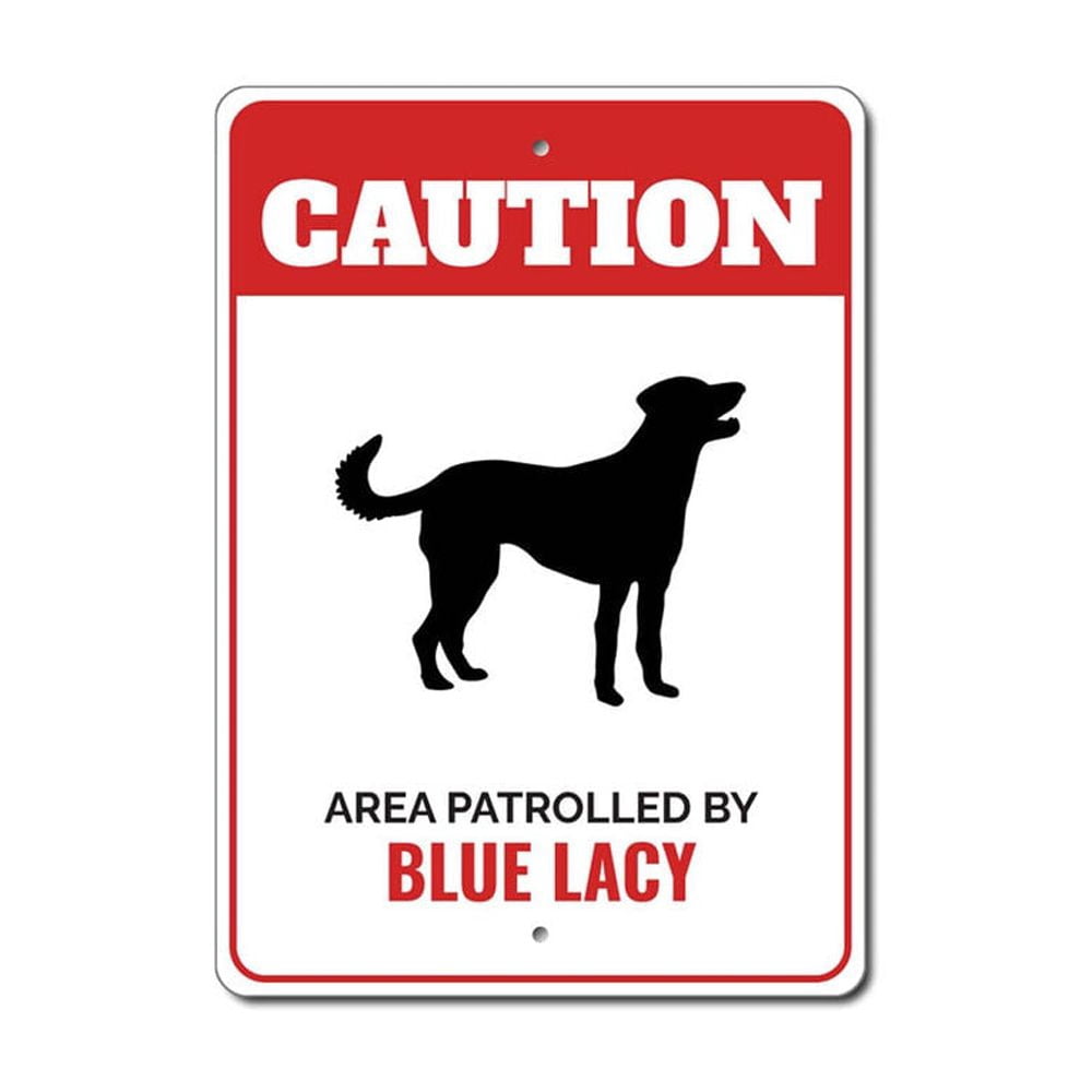 Aluminum Sign 12 x 16 inch - Patrolled By Blue Lacy Caution Metal Sign ...