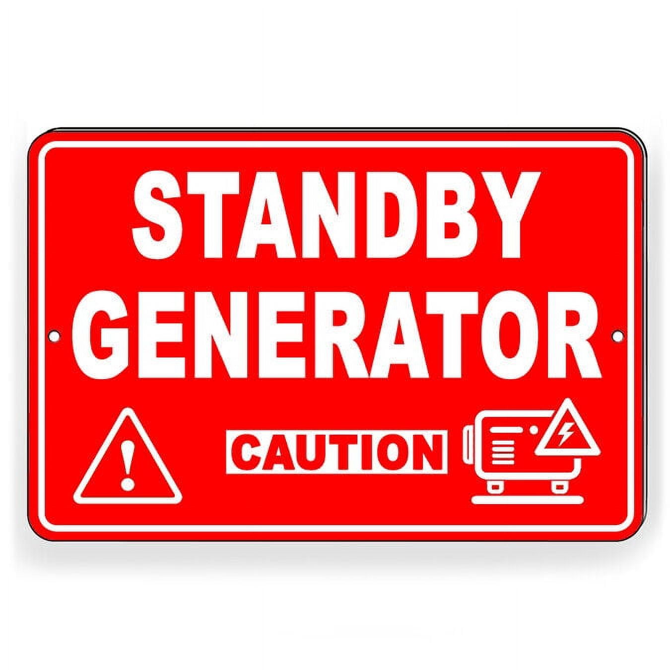 Aluminum Sign 12 x 16 inch - Standby Generator Caution Metal Sign Decal ...