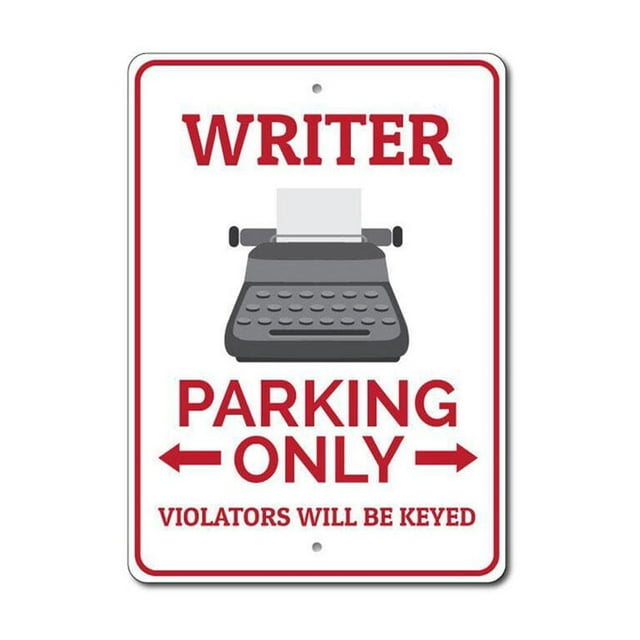 Aluminum Sign 12 x 16 inch - Writer Parking Sign Writer Sign Typewriter ...