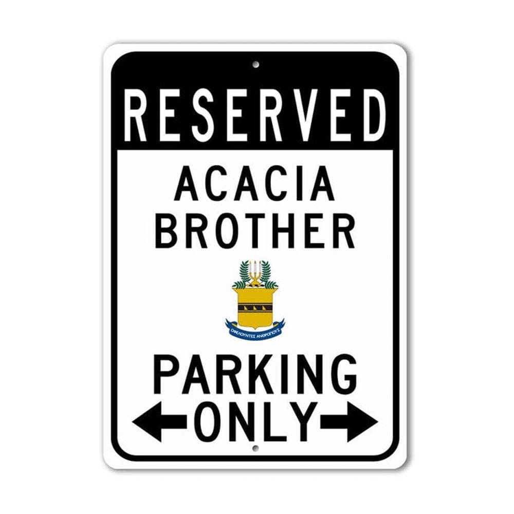 Aluminum Sign 8 X 12 Inch Acacia Brother Reserved Parking