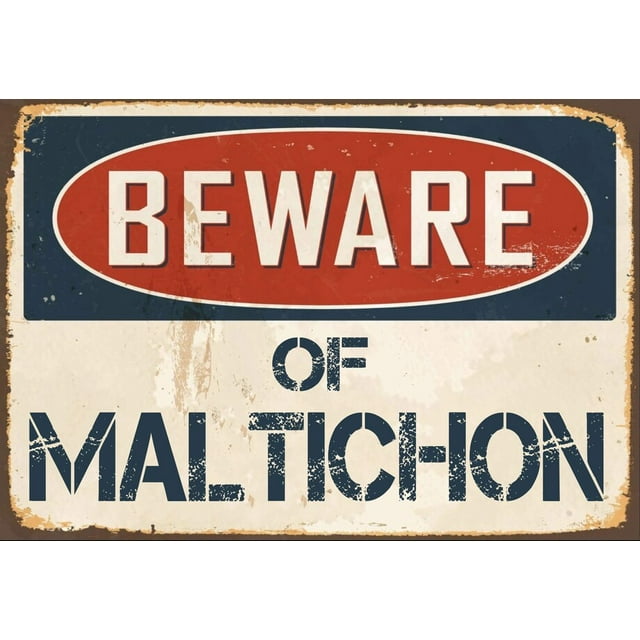 Aluminum Sign 8 x 12 inch - Beware of Maltichon sign Maltichon sign ...
