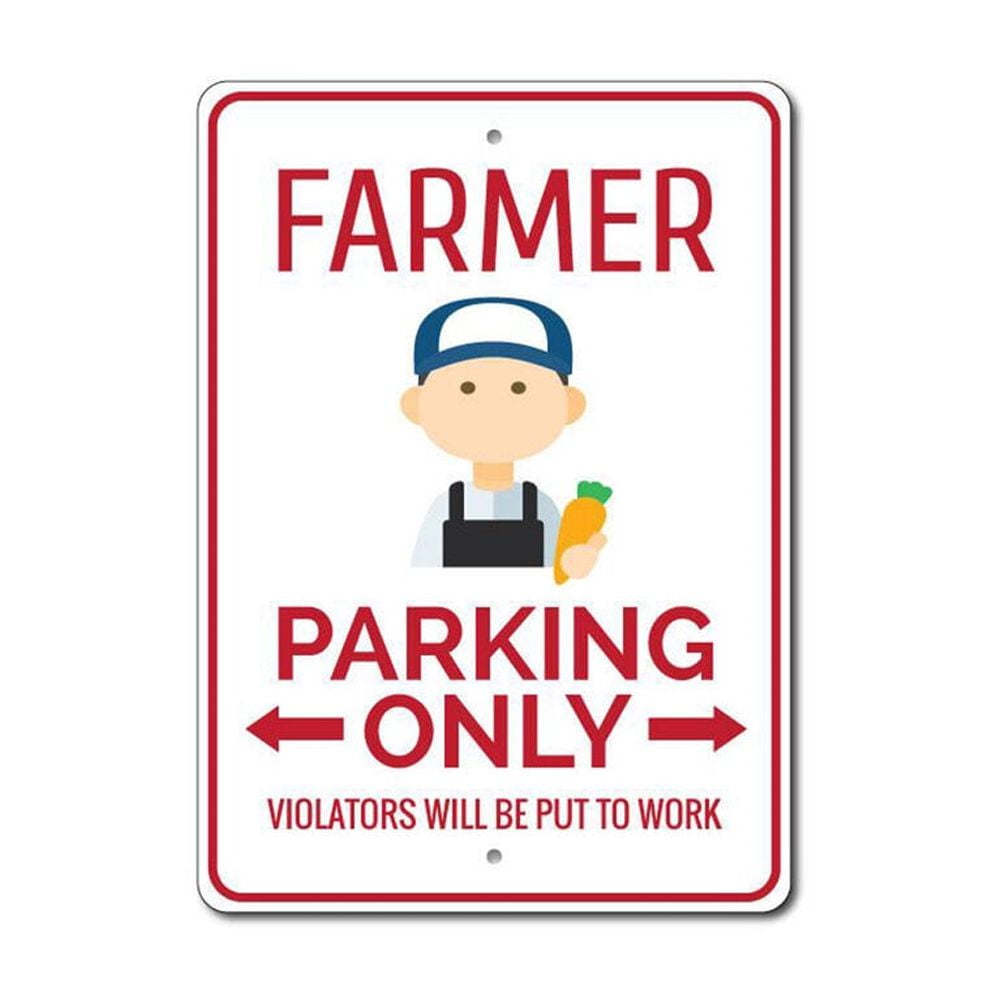 Aluminum Sign 8 x 12 inch - Farmer Parking Sign Farmer Sign Farmer ...