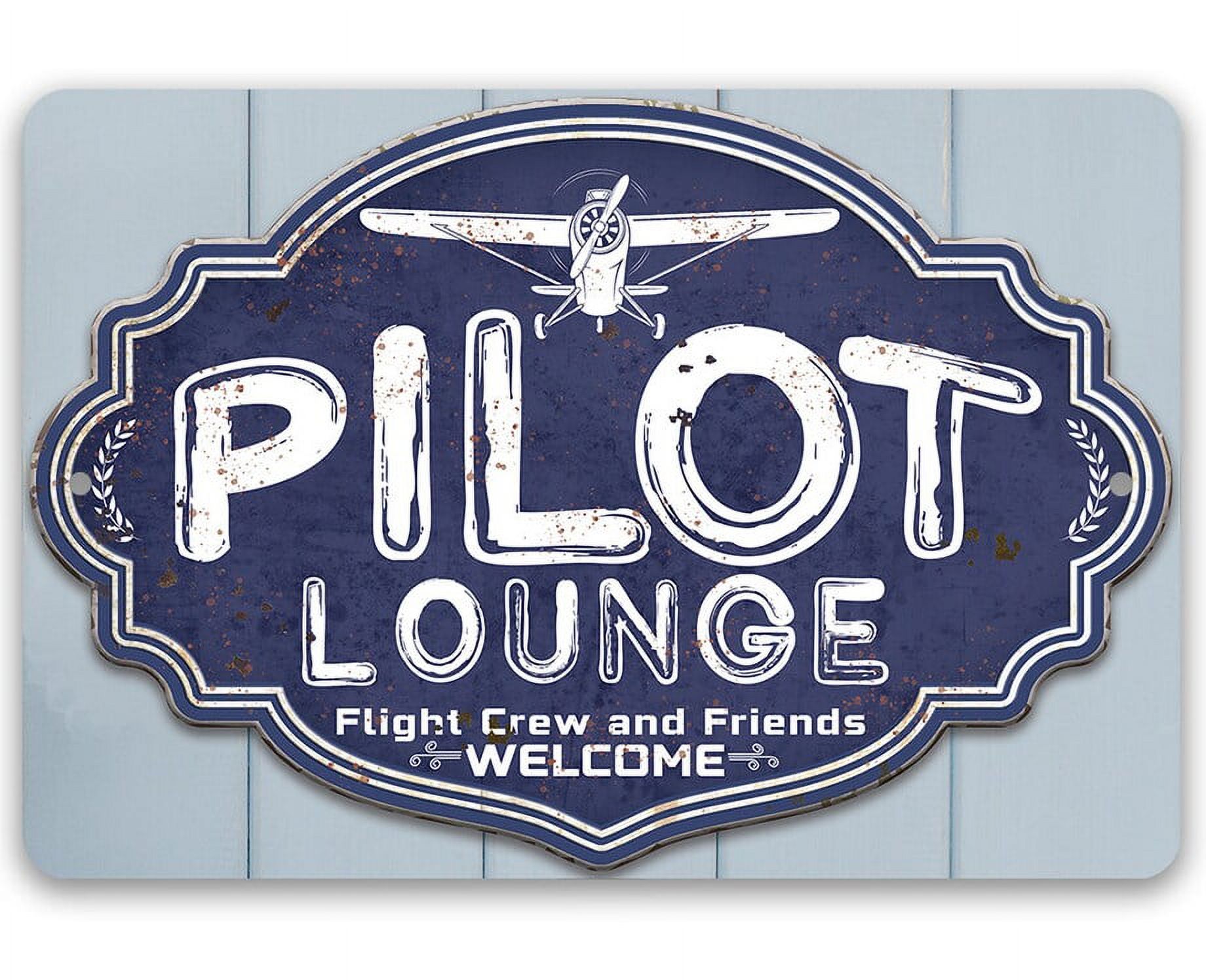Aluminum Sign 8 x 12 inch - Metal Sign Pilot Lounge Use Indoor/Outdoor ...