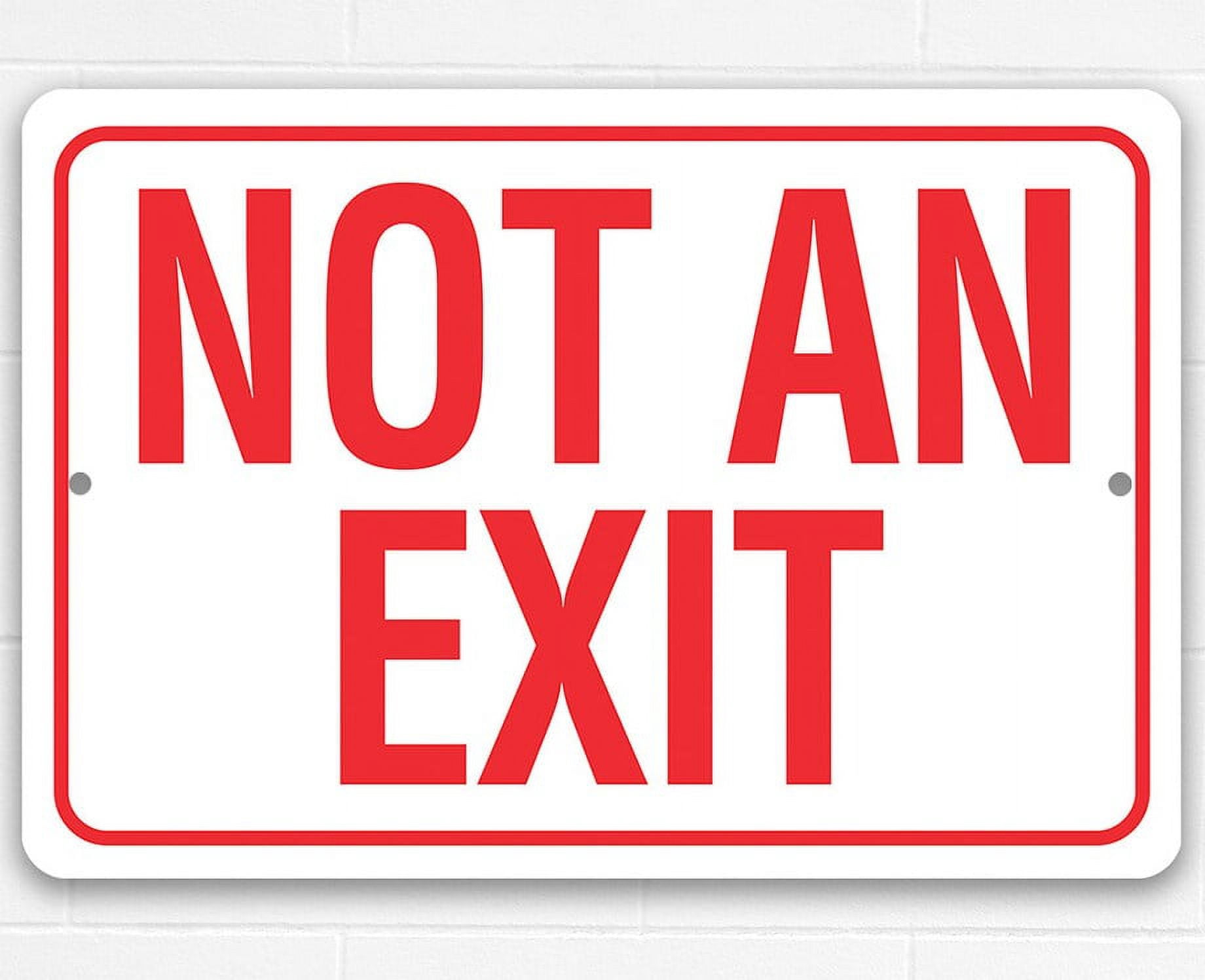 Aluminum Sign 8 x 12 inch - Not an Exit- Metal Sign indoor/outdoor Red ...