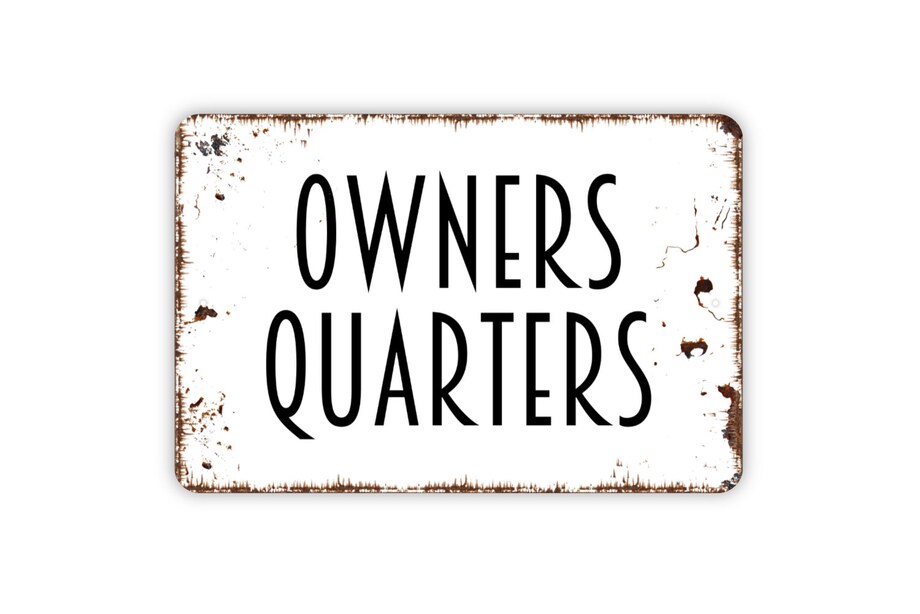 Aluminum Sign 8 x 12 inch - Owners Quarters Sign Metal Wall Art Indoor ...