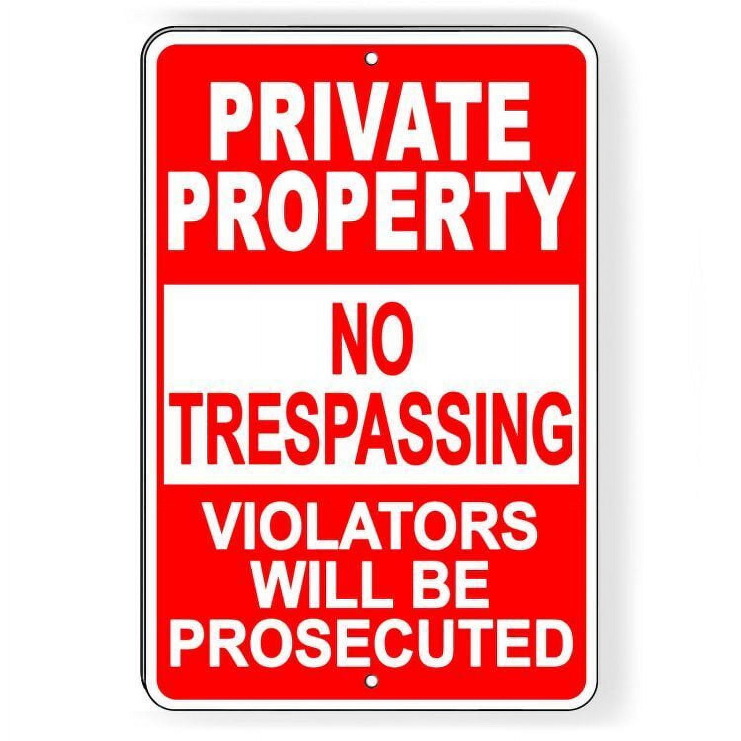 Aluminum Sign 8 x 12 inch - PRIVATE PROPERTY NO TRESPASSING Metal Sign ...