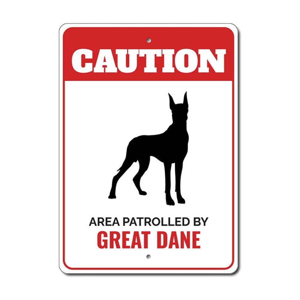 Aluminum Sign 8 x 12 inch - Patrolled By Great Dane Caution Metal Sign ...