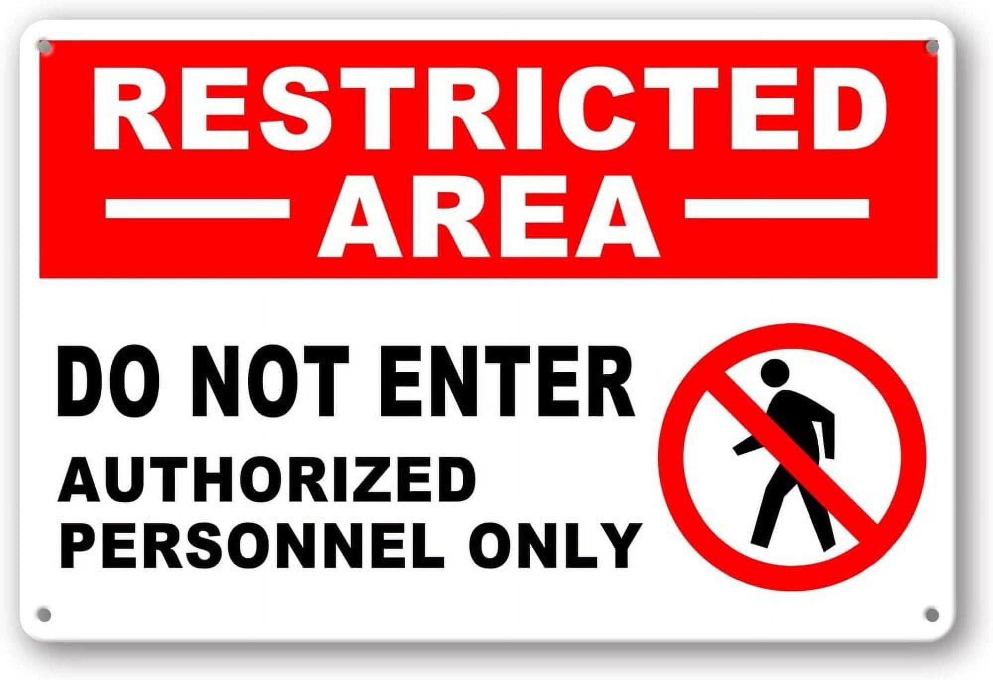Aluminum Sign 8 x 12 inch - Restricted Area Employees Only Do Not Enter ...