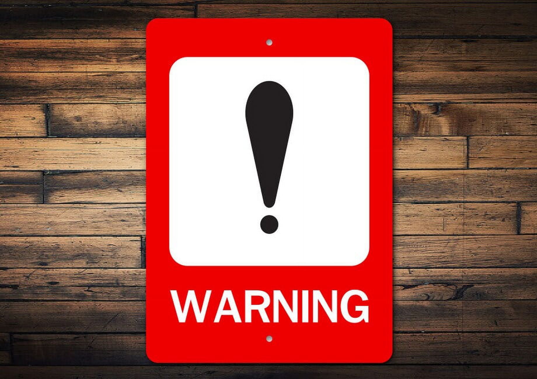 Aluminum Sign 8 x 12 inch - Strong Warning Sign Warning Wall Sign ...