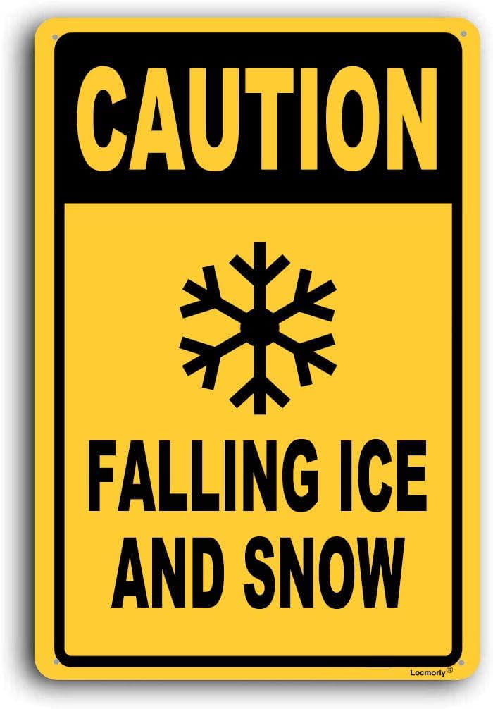 Aluminum Sign, Caution Falling Ice And Snow Sign, 8x12 Inch, Metal ...