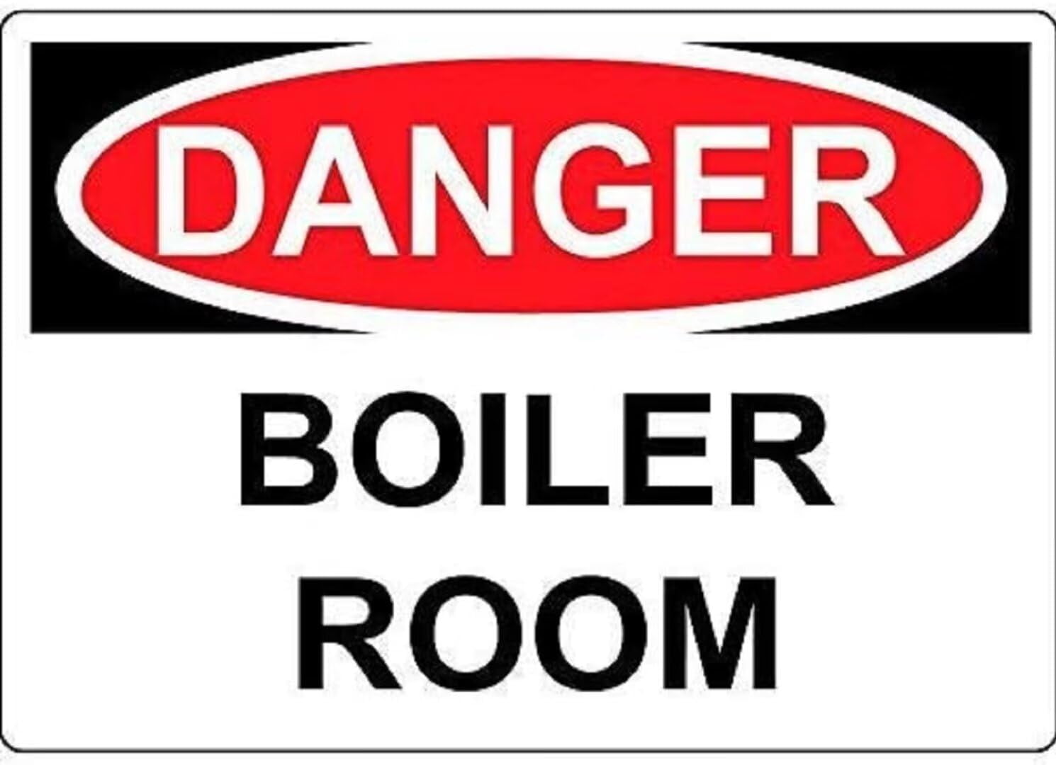 Aluminum Sign Danger Boiler Room Vinyl Label Decal Sticker 8"X 12 ...