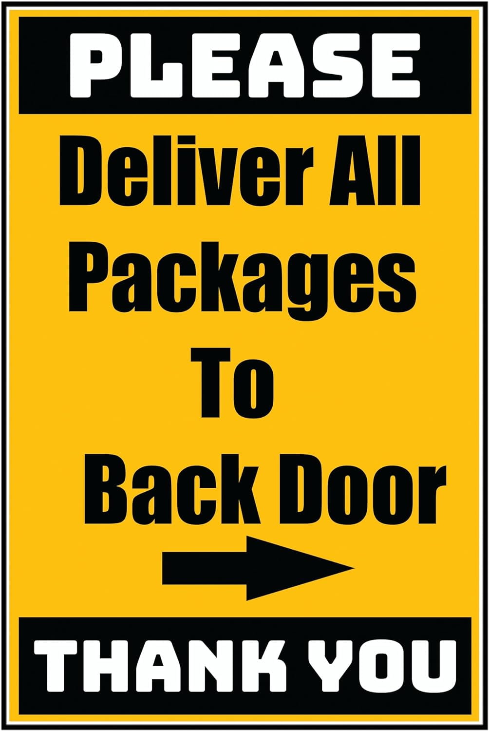 Aluminum Sign, Delivery Sign - Deliver All Packages To Back Door Right ...