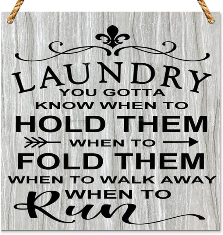 Aluminum Sign, Laundry You Gotta Know When to Hold Them Funny Laundry ...