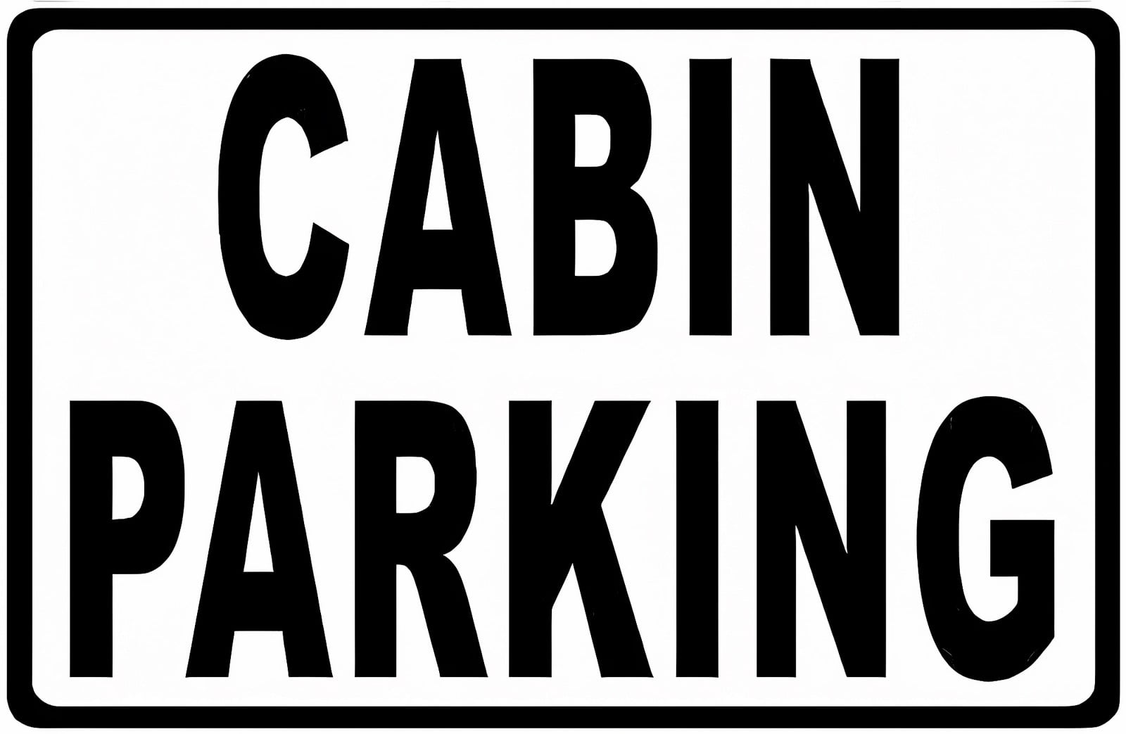 Aluminum Sign Metal Sign Cabin Parking 12 x 8 Inches - Indoor Outdoor ...