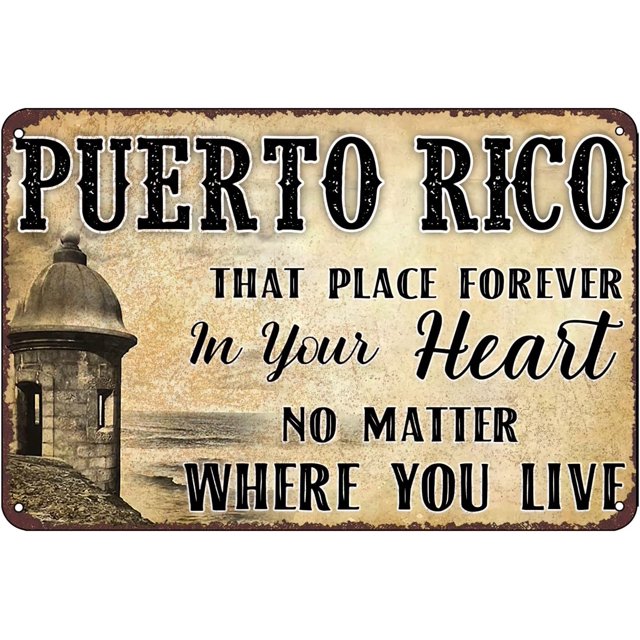Aluminum Sign Puerto Rico, That Place Forever in Your Heart Vintage ...