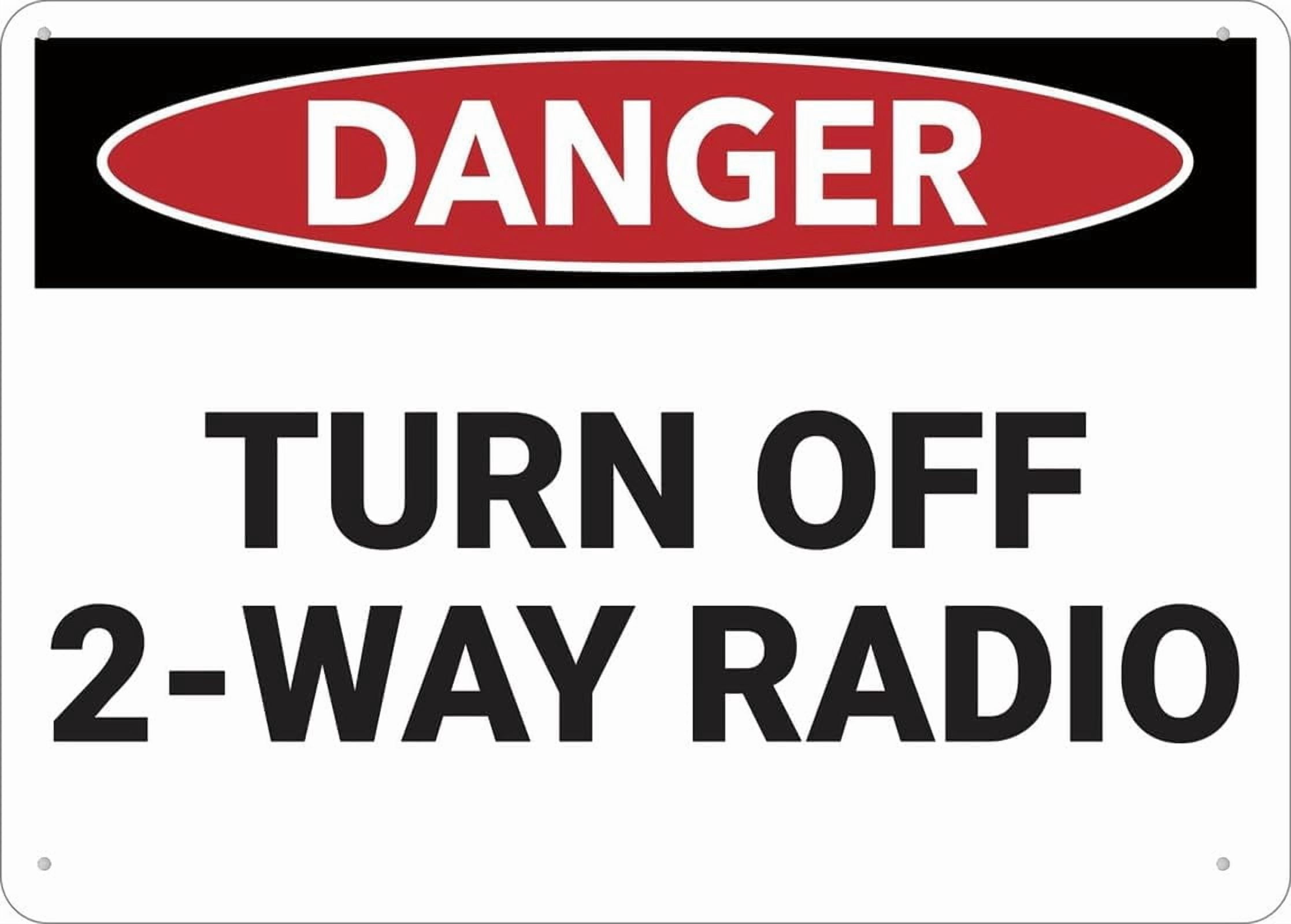 Aluminum Sign Turn Off 2-Way Radio 8"x12" Outdoor Use - Walmart.com