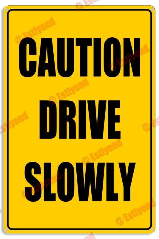 Aluminum Signs, Caution Drive Slowly Sign Caution Outdoor Warning ...