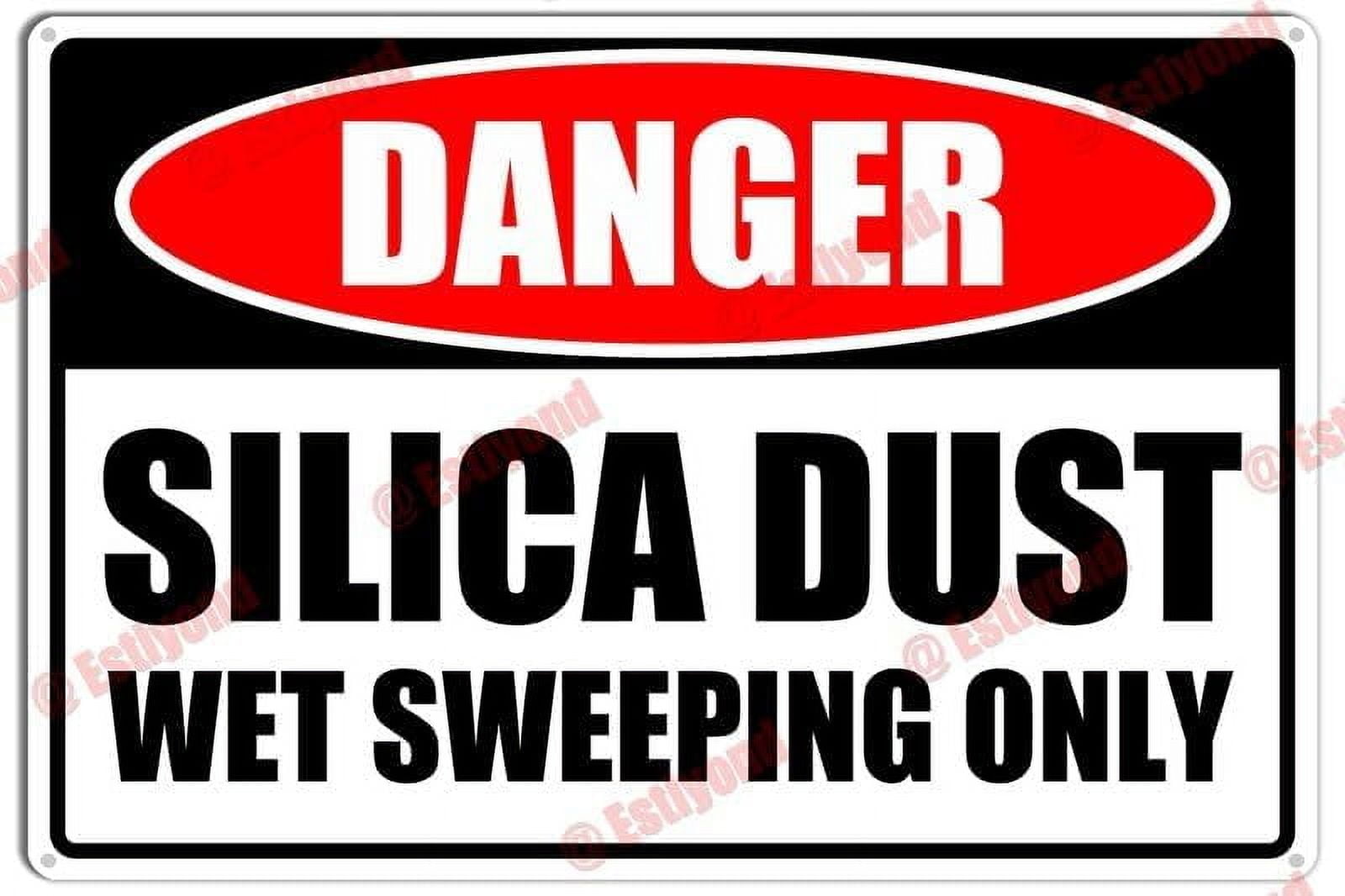 Aluminum Signs, Silica Dust Wet Sweeping Only Caution Outdoor Warning ...