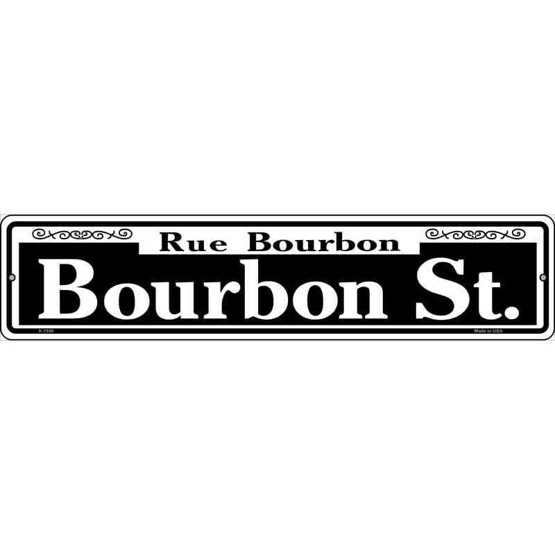 Aluminum Signs Size: 4 x 16 Inch Bourbon Street metal street sign ...