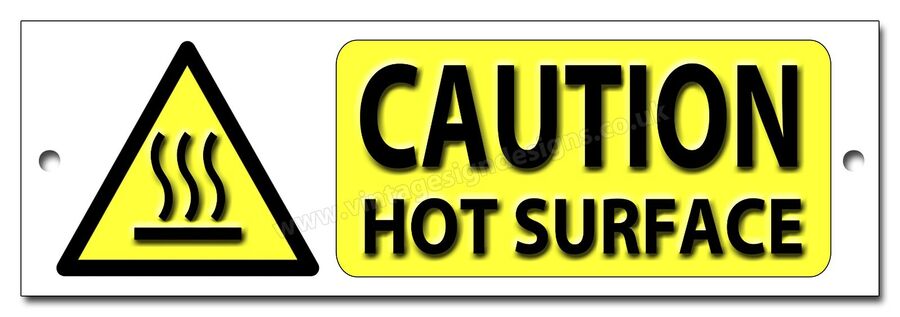 Aluminum Signs Size: 4 x 16 Inch CAUTION HOT SURFACE METAL SIGN.KITCHEN ...