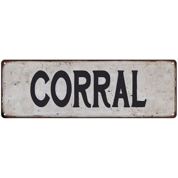 Aluminum Signs Size: 4 x 16 Inch CORRAL Vintage Look Rustic Metal Sign ...