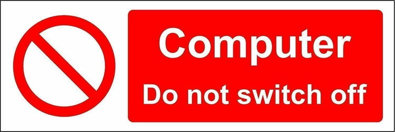 Aluminum Signs Size: 4 x 16 Inch Computer do not switch off Mandatory Sign metal park health ...