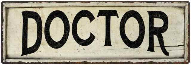 Aluminum Signs Size: 4 x 16 Inch DOCTOR Farmhouse Style Metal Look Sign ...