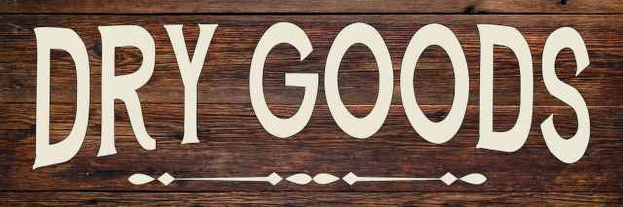 Aluminum Signs Size: 4 x 16 Inch Dry Goods Grocery Store Mercantile ...