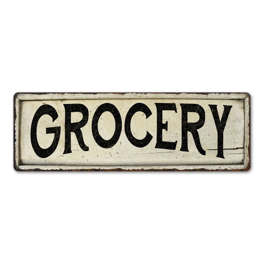 Aluminum Signs Size: 4 x 16 Inch Grocery Chic Vintage Look Farm House ...