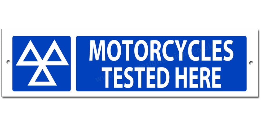 Aluminum Signs Size: 4 x 16 Inch MOT MOTORCYCLES TESTED HERE METAL ...