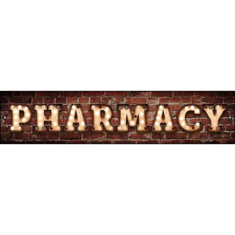 Aluminum Signs Size: 4 x 16 Inch Pharmacy Bulb Lettering Metal Street ...