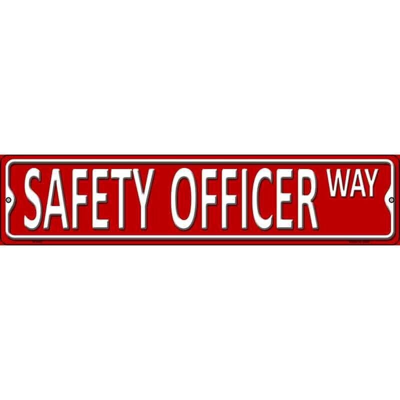 Aluminum Signs Size: 4 x 16 Inch Safety Officer Way Metal Novelty ...