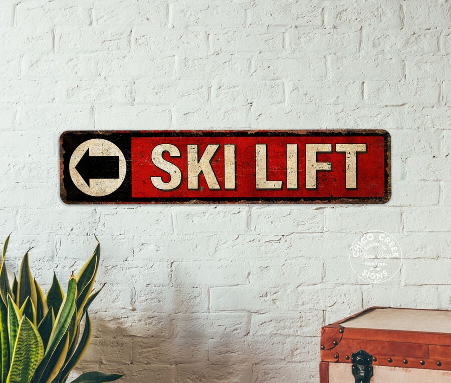 Aluminum Signs Size: 4 x 16 Inch Ski Lift Sign Ski Resort Winter Decor ...