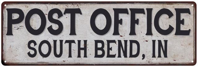 Aluminum Signs Size: 4 x 16 Inch South Bend, In Post Office Metal Sign ...