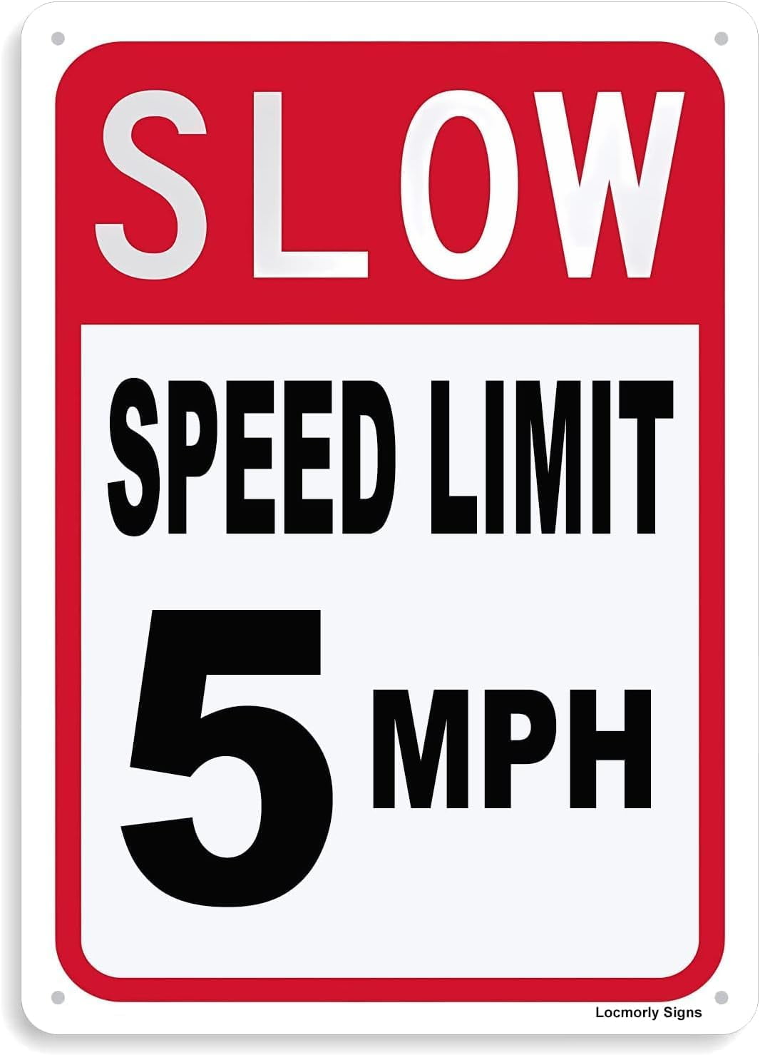 Aluminum Slow Down Speed Limit 5 MPH Sign, 8x12 Inch, Street Signs for ...