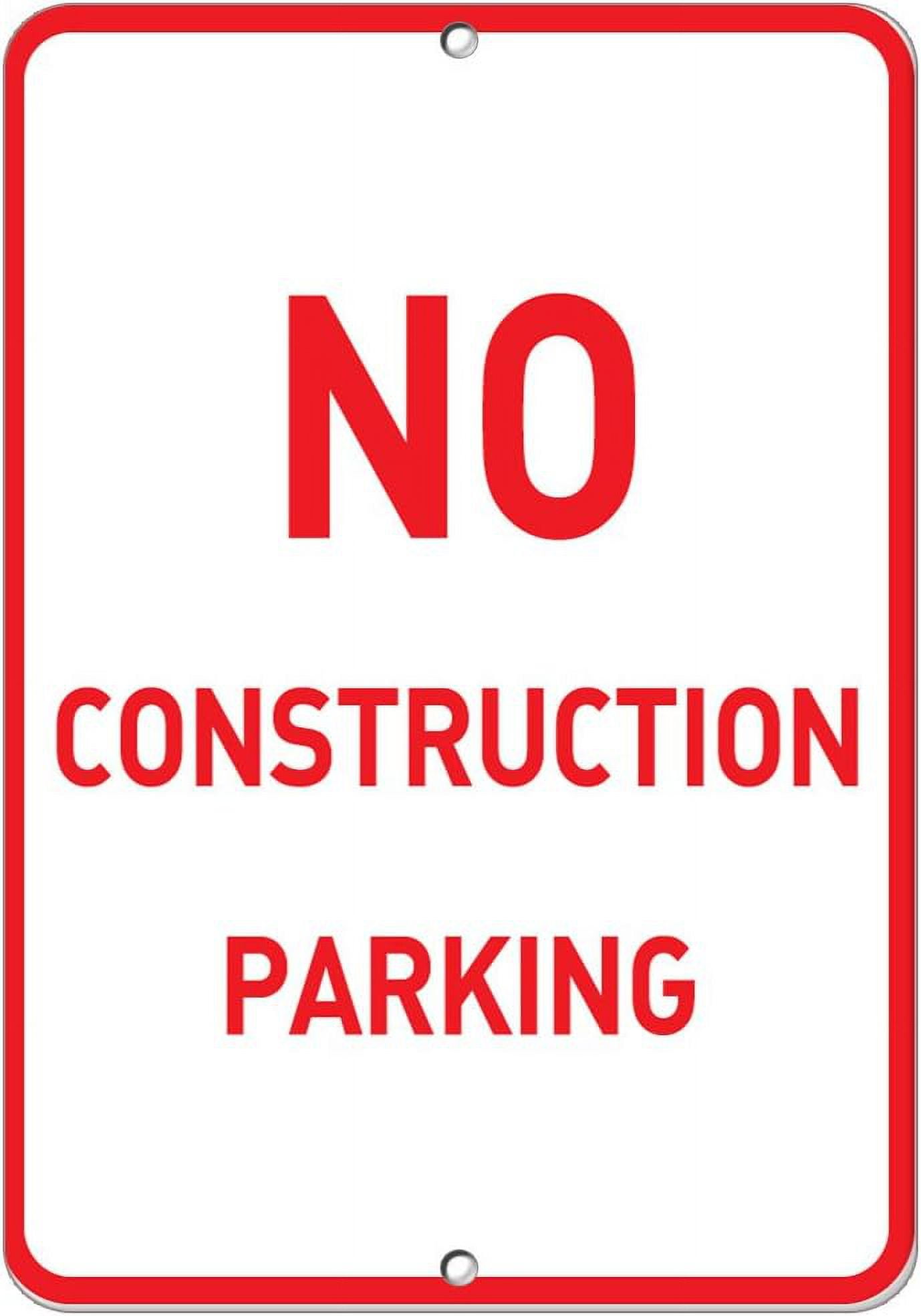 Aluminum Vertical Metal Sign Multiple Sizes No Construction Parking A ...