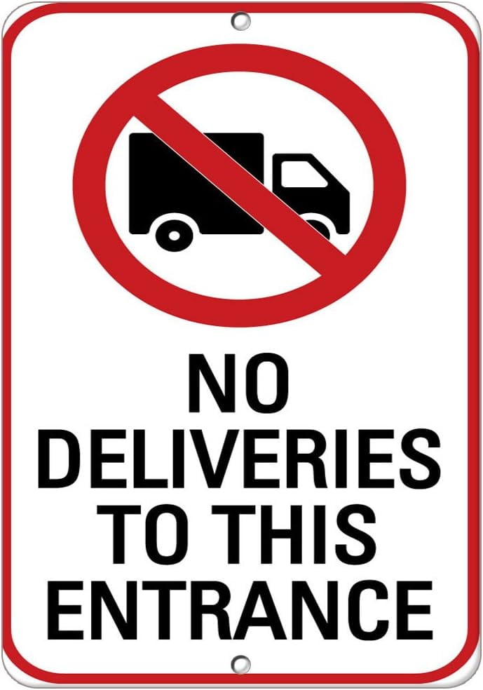 Aluminum Vertical Metal Sign Multiple Sizes No Deliveries to This ...