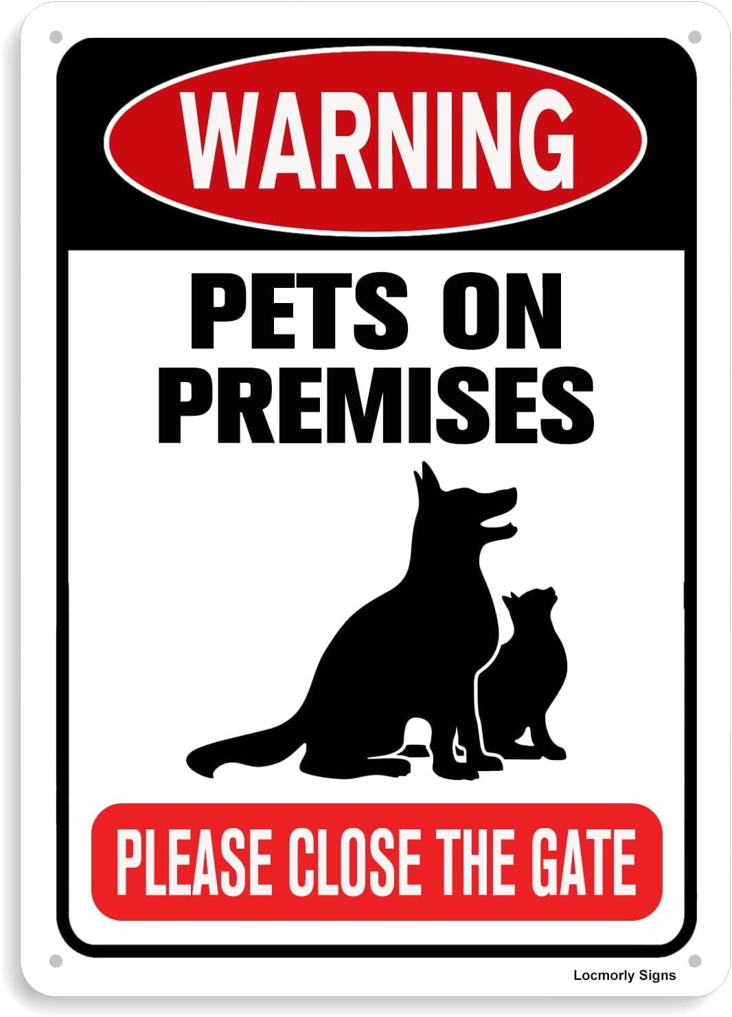 Aluminum Warning Pets On Premises, Keep Gate Closed Sign, 8x12 Inch ...