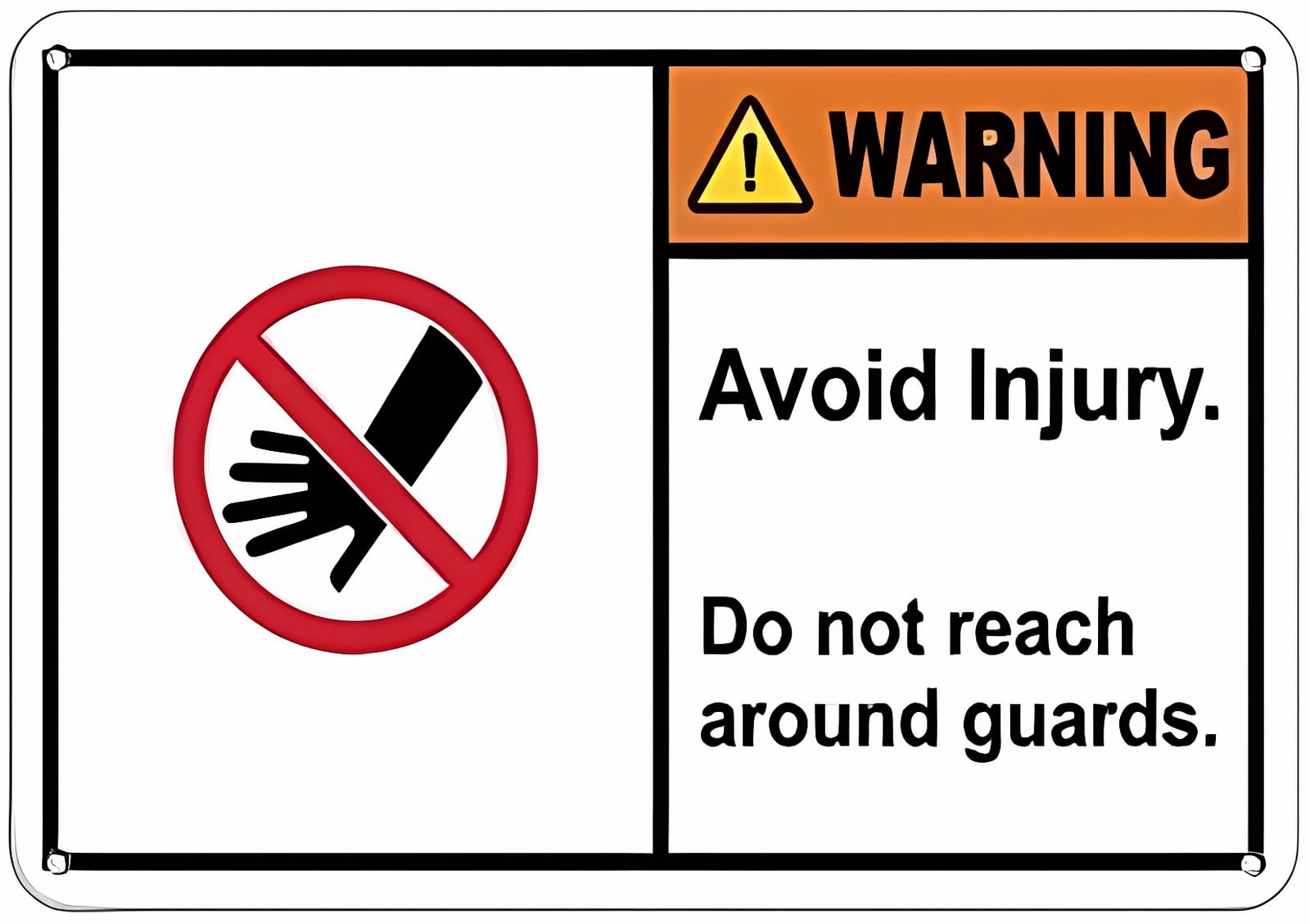 Aluminum Warning Sign Warning Avoid Injury. Do Not Reach Around Guards ...